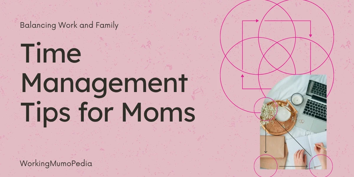 5 Time Management Hacks for Work-from-Home Moms | WMP