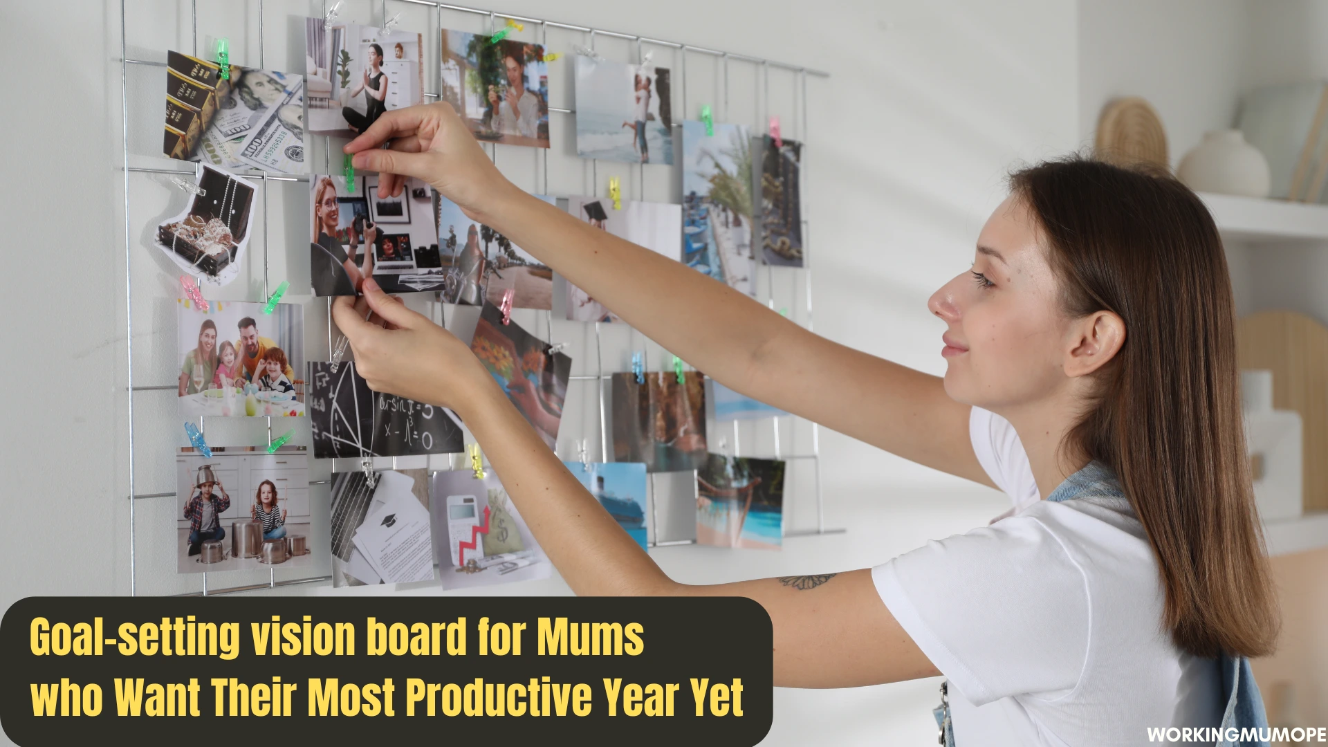 Goal-Setting Vision Boards for Mums WorkingMumopedia