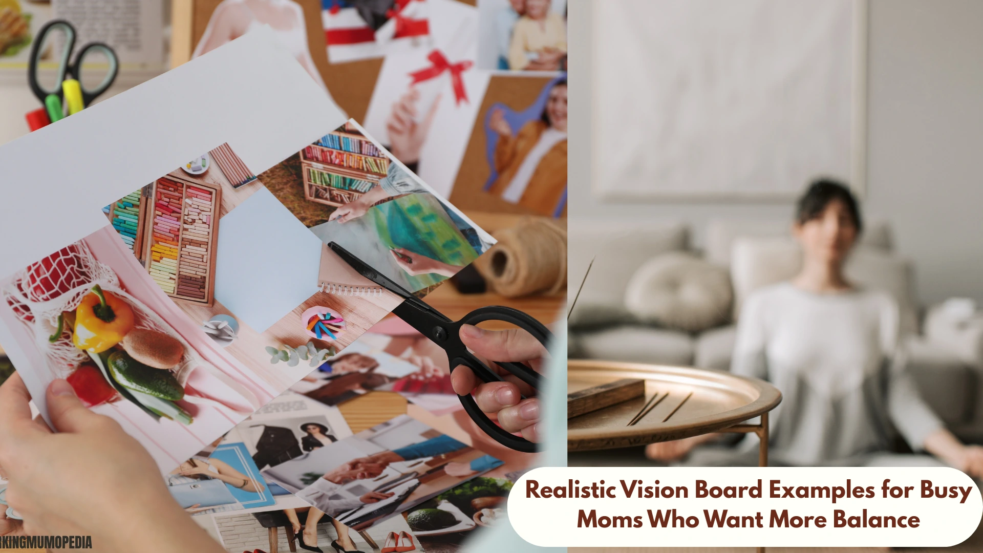 Realistic Vision Board for Busy Moms WorkingMumopedia